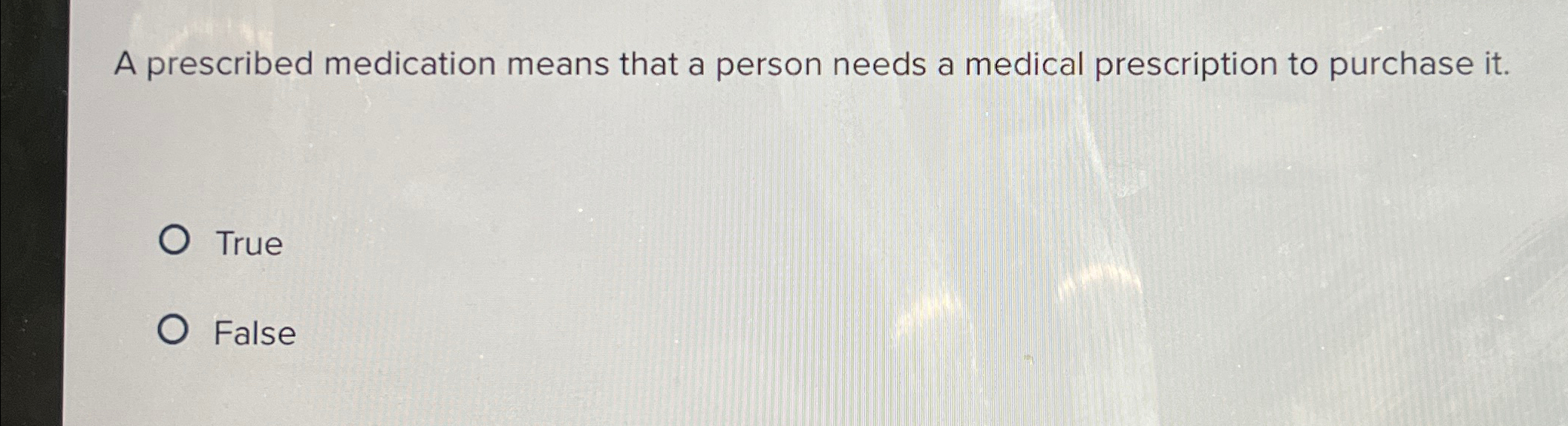 Solved A prescribed medication means that a person needs a | Chegg.com