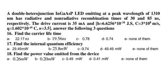 Solved A double-heterojunction InGaAsP LED emitting at a | Chegg.com