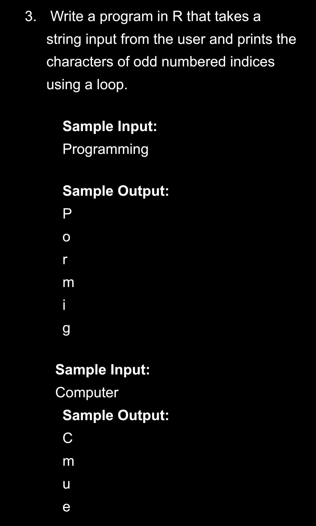 Solved 3 Write A Program In R That Takes A String Input 0609