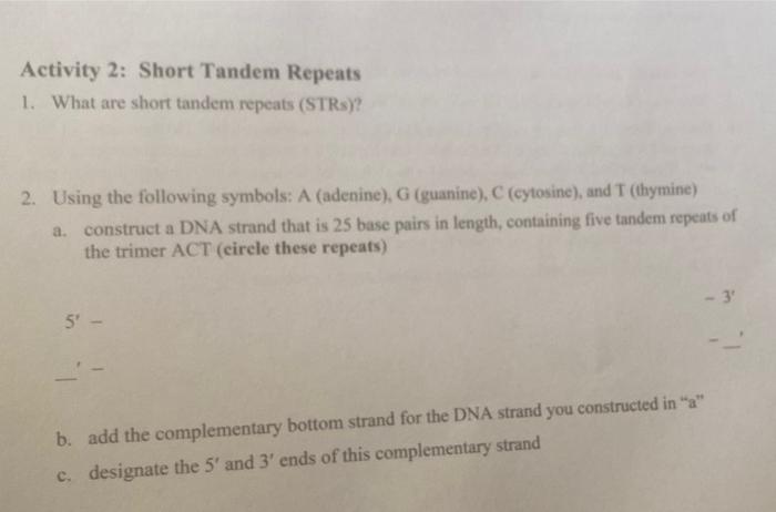 Solved Activity 2: Short Tandem Repeats 1. What are short | Chegg.com