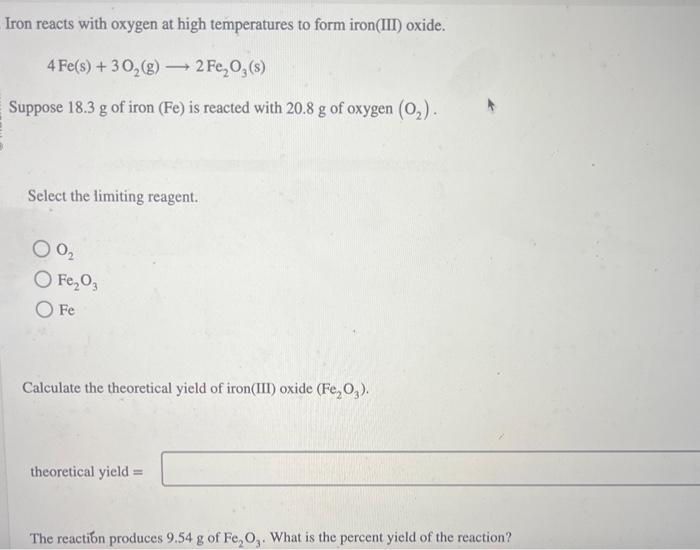 Solved Iron Reacts With Oxygen At High Temperatures To Form
