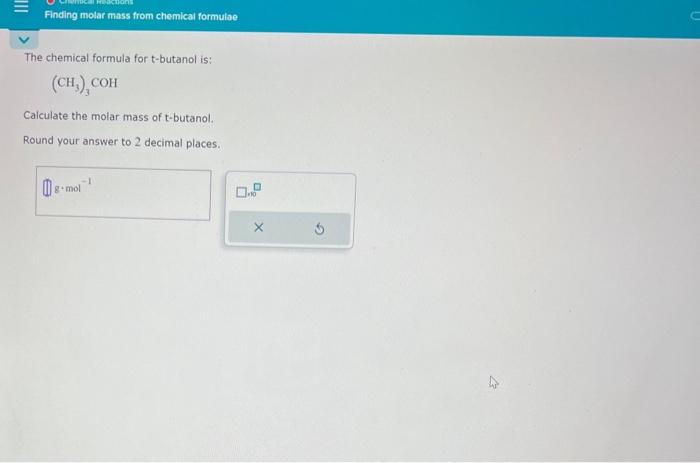 Solved The chemical formula for t-butanol is: (CH3)3COH | Chegg.com
