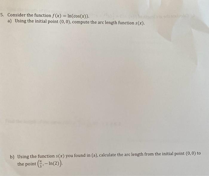Solved 5. Consider the function f(x)=ln(cos(x)). a) Using | Chegg.com