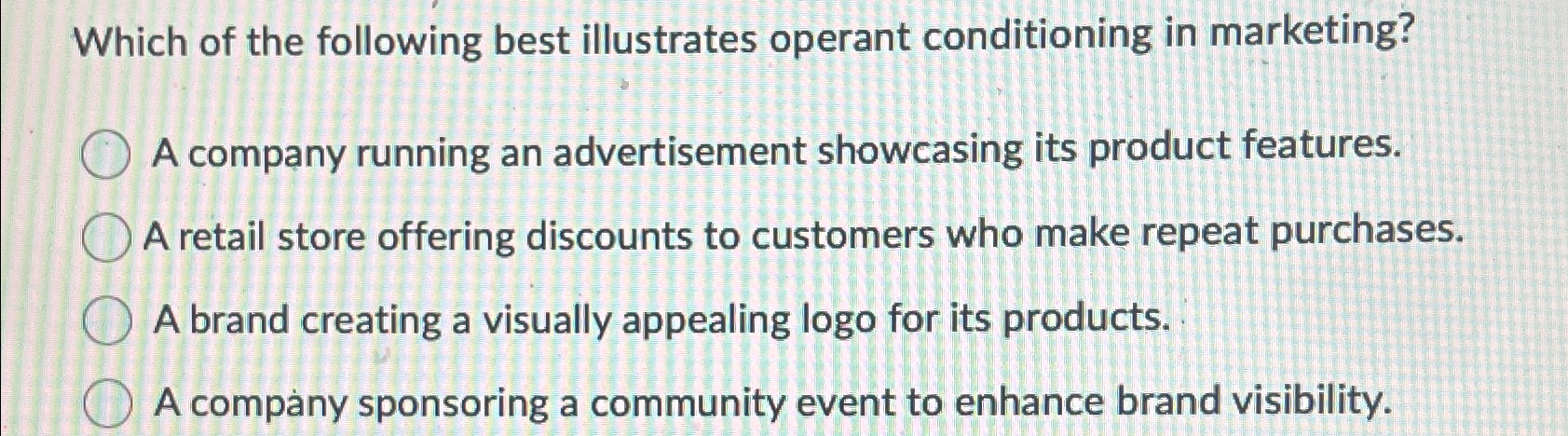 Solved Which of the following best illustrates operant | Chegg.com