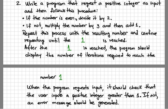 Solved 2. Write a program that request a positive integer as | Chegg.com