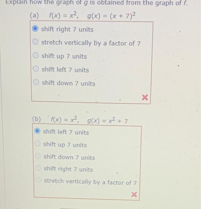 Solved (a) f(x)=x2,g(x)=(x+7)2 shift right 7 units stretch | Chegg.com