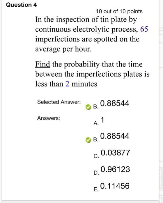 Solved 14 10 out of 10 points In the inspection of tin plate | Chegg.com
