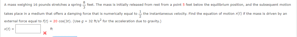 Solved A mass weighing 16 ﻿pounds stretches a spring 83 | Chegg.com