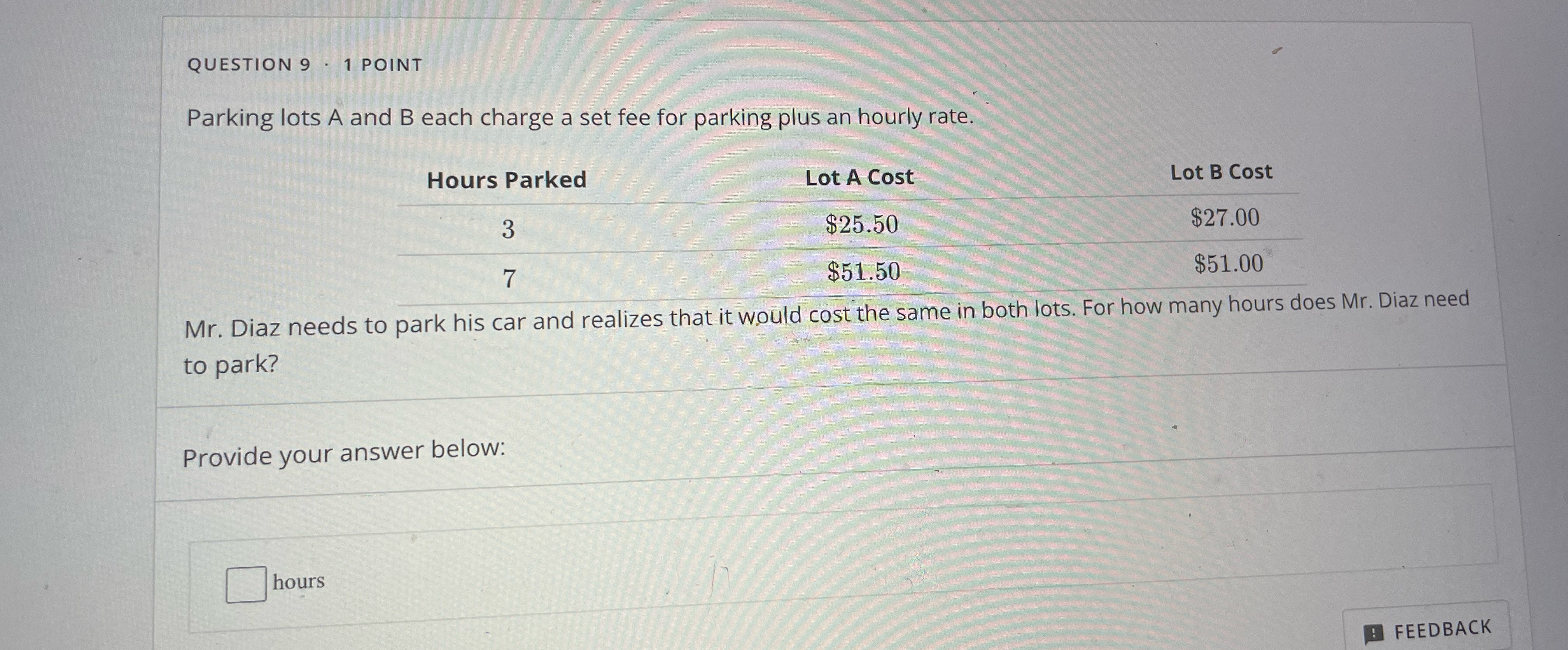Solved QUESTION 9 - 1 ﻿POINTParking lots A and B each charge | Chegg.com