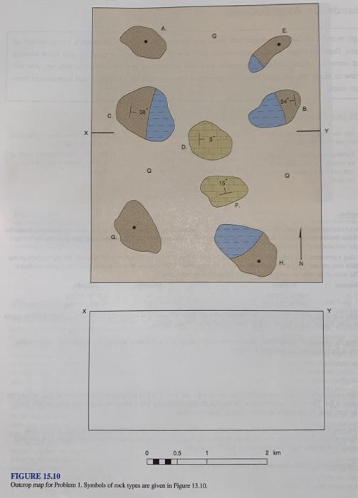 Solved Figure 15.10 is an outcrop map. The symbols | Chegg.com
