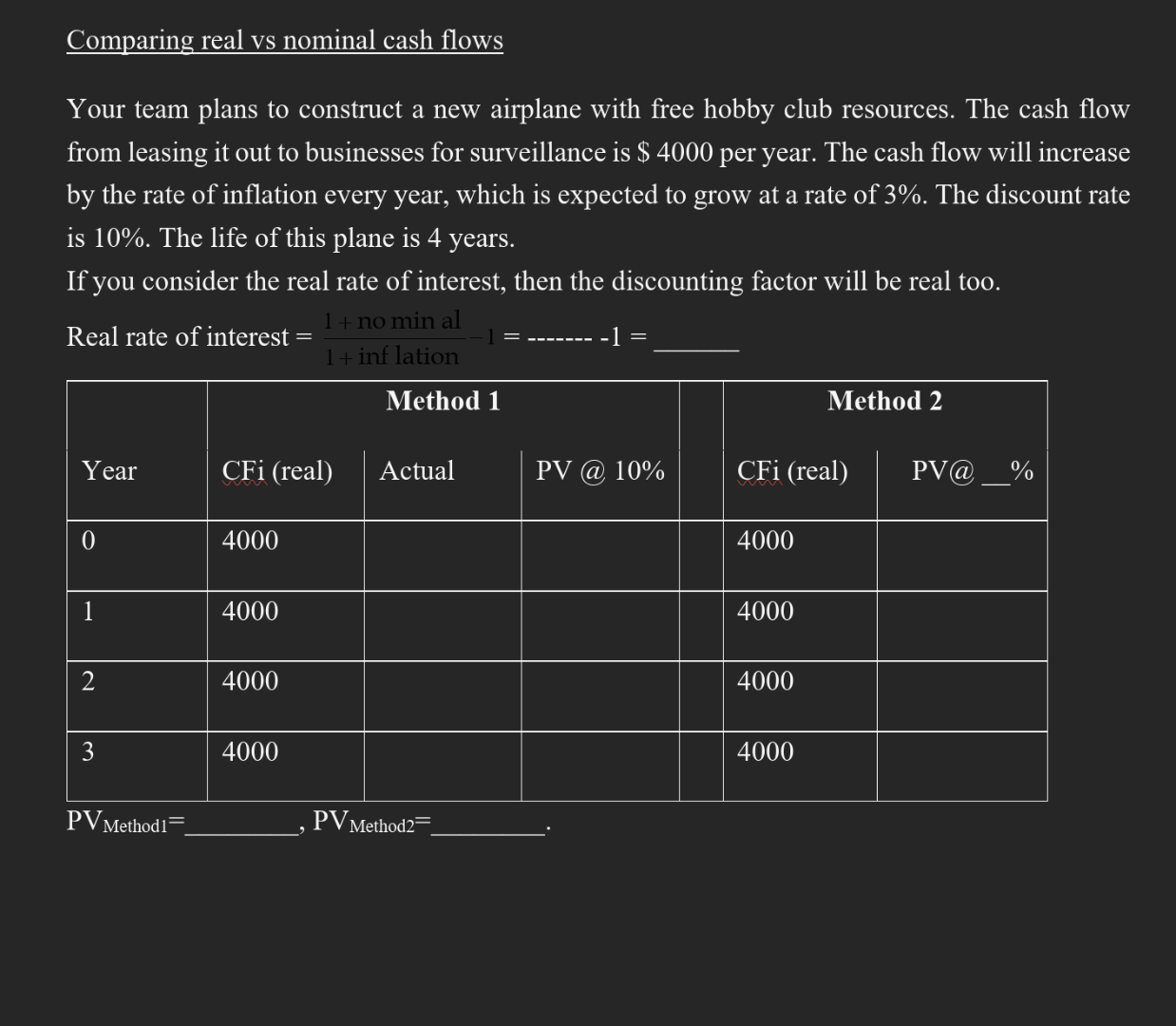 Solved Comparing real vs nominal cash flows Your team plans | Chegg.com