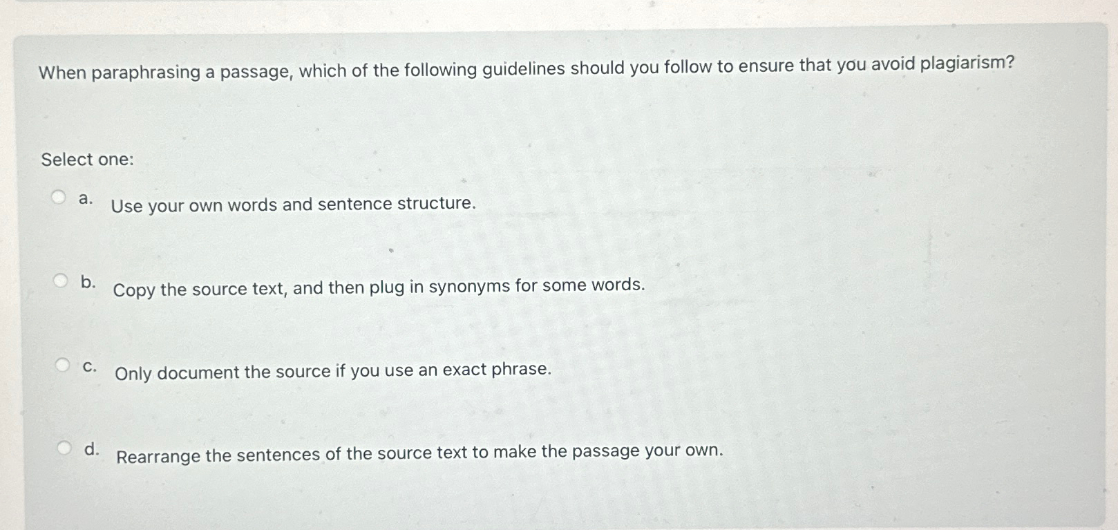 Solved When paraphrasing a passage, which of the following | Chegg.com