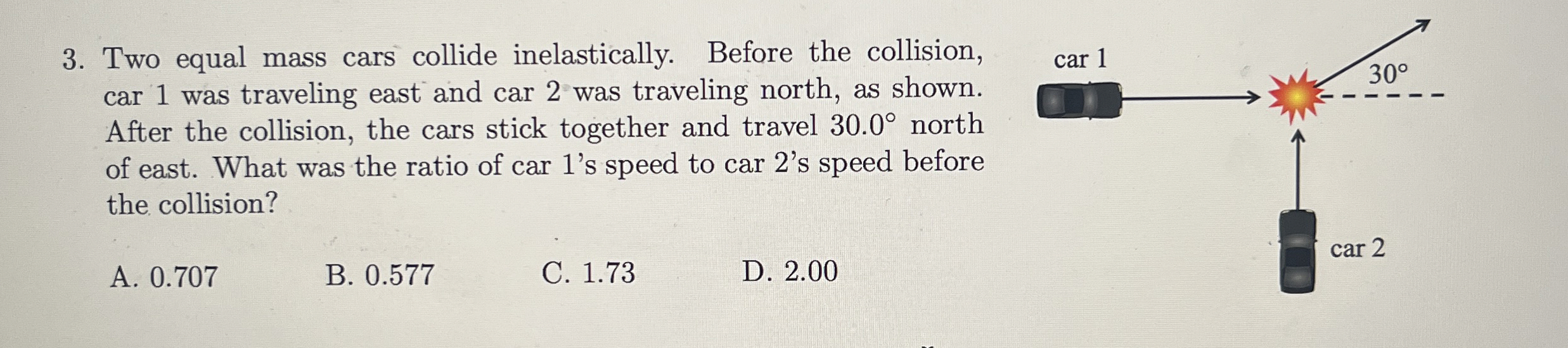 Solved Two equal mass cars collide inelastically. Before the | Chegg.com