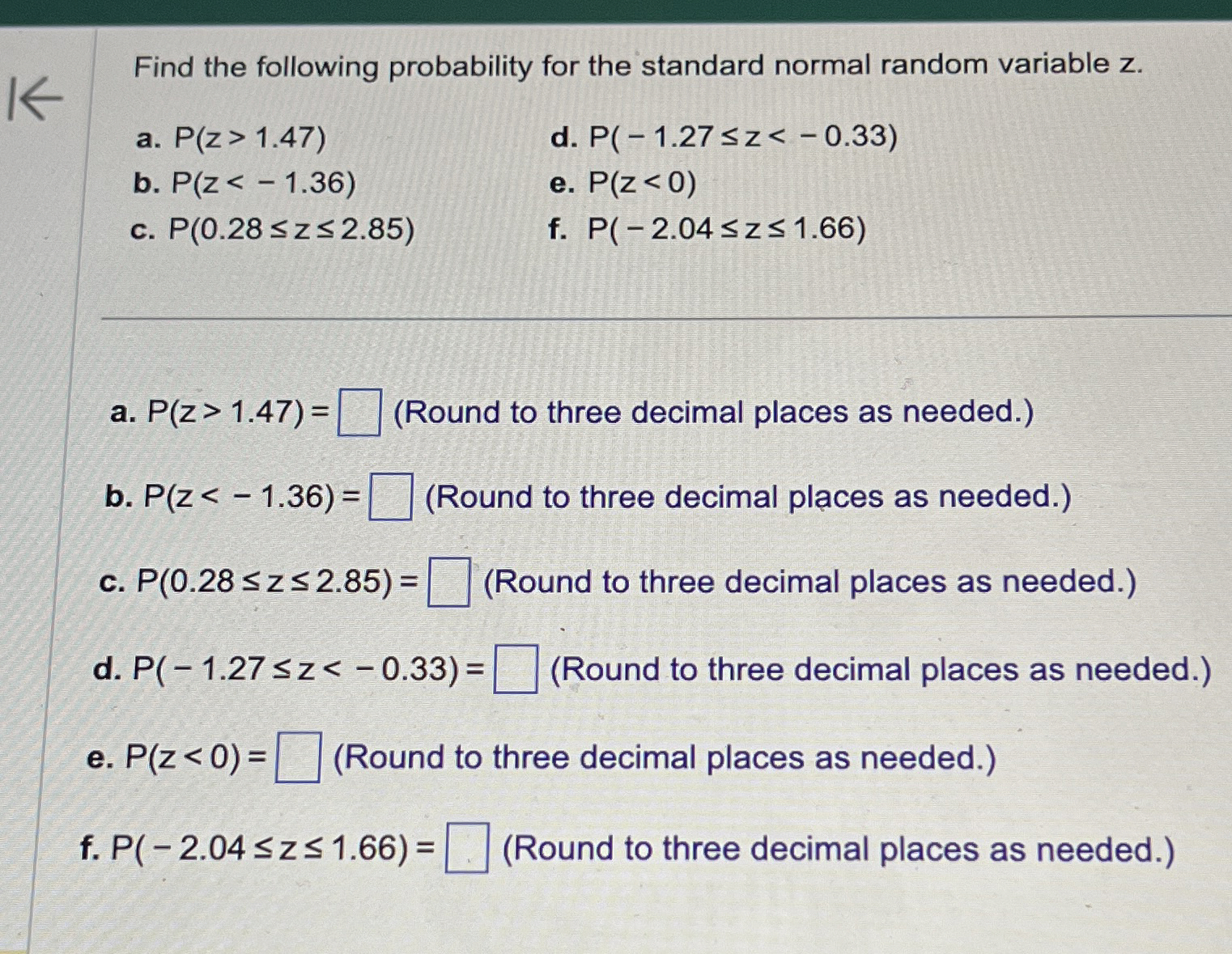 Solved Find the following probability for the standard | Chegg.com