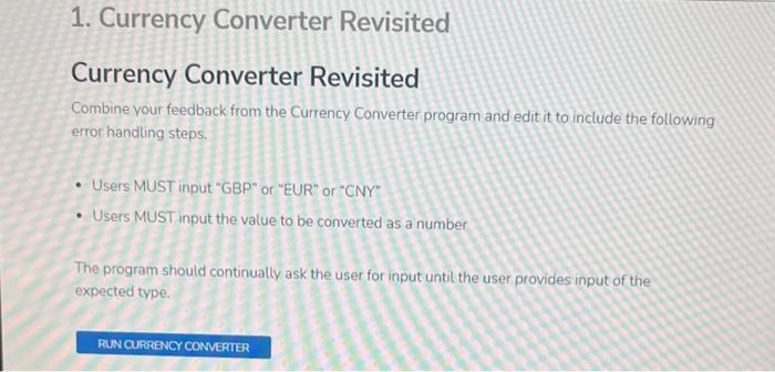 Solved Currency Converter Revisited Combine your feedback | Chegg.com