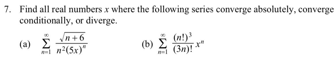 Solved Find all real numbers x ﻿where the following series | Chegg.com