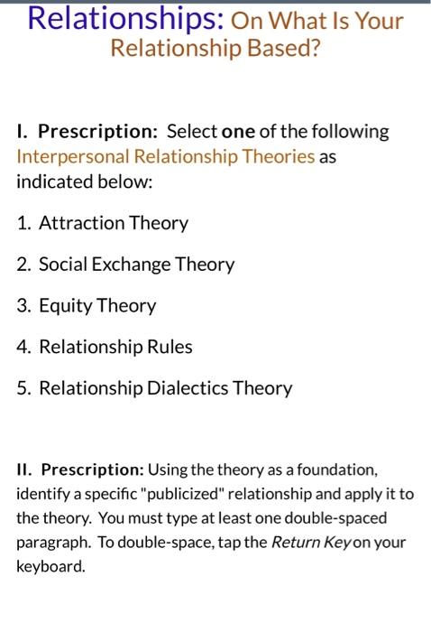 Relationships: On What Is Your Relationship Based? I. | Chegg.com