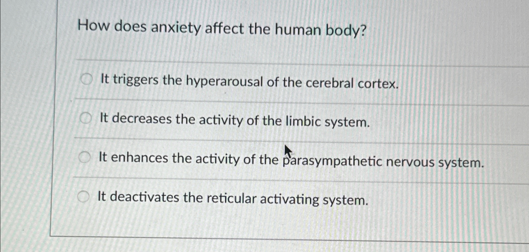 Solved How does anxiety affect the human body?It triggers | Chegg.com