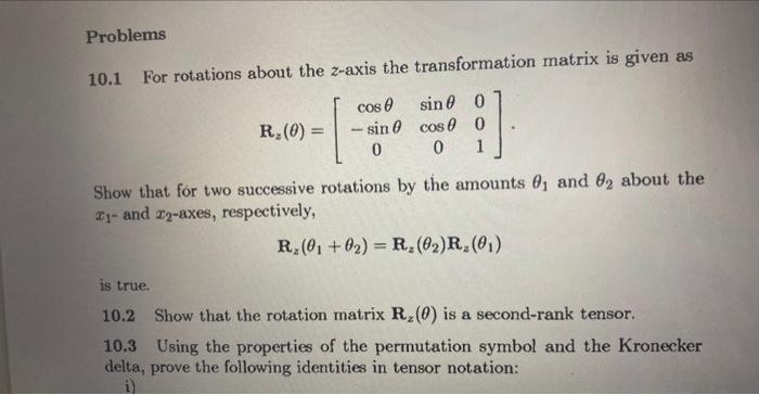 Solved 10.1 For rotations about the z-axis the | Chegg.com