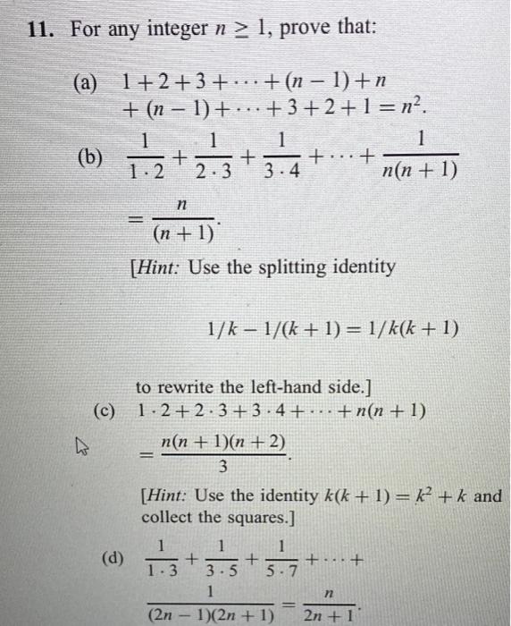 Solved 1. For any integer n≥1, prove that: (a) | Chegg.com