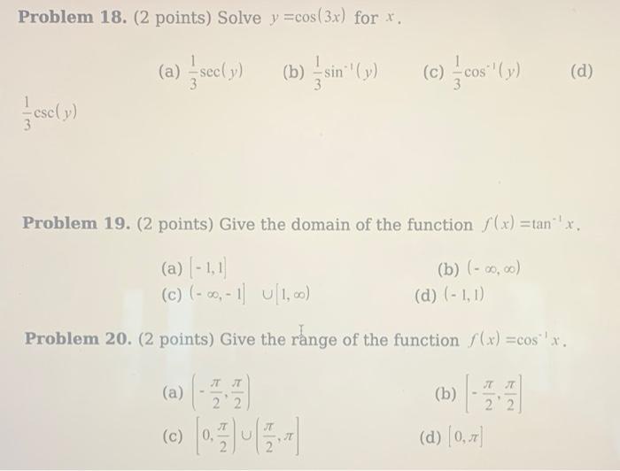 Solved Problem 18. (2 points) Solve y =cos(3x) for x, (a) | Chegg.com