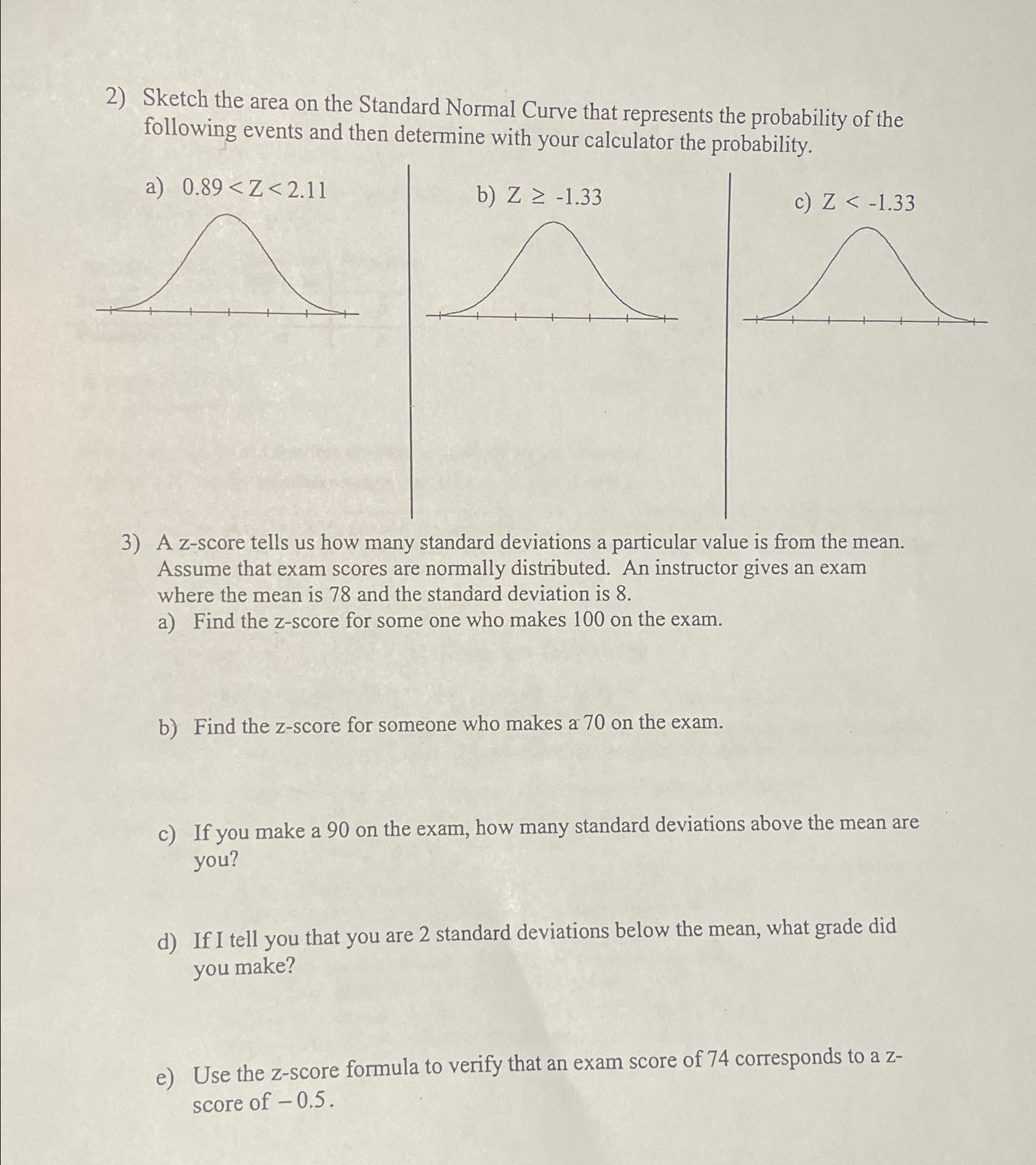 Solved Sketch the area on the Standard Normal Curve that | Chegg.com