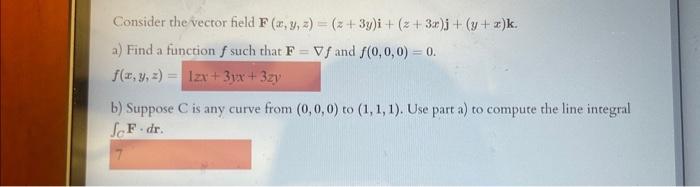 Solved Consider the vector field | Chegg.com