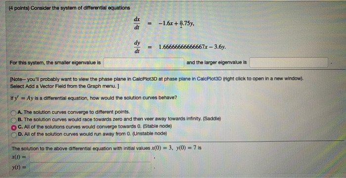 Solved (4 points) Consider the system of differential | Chegg.com