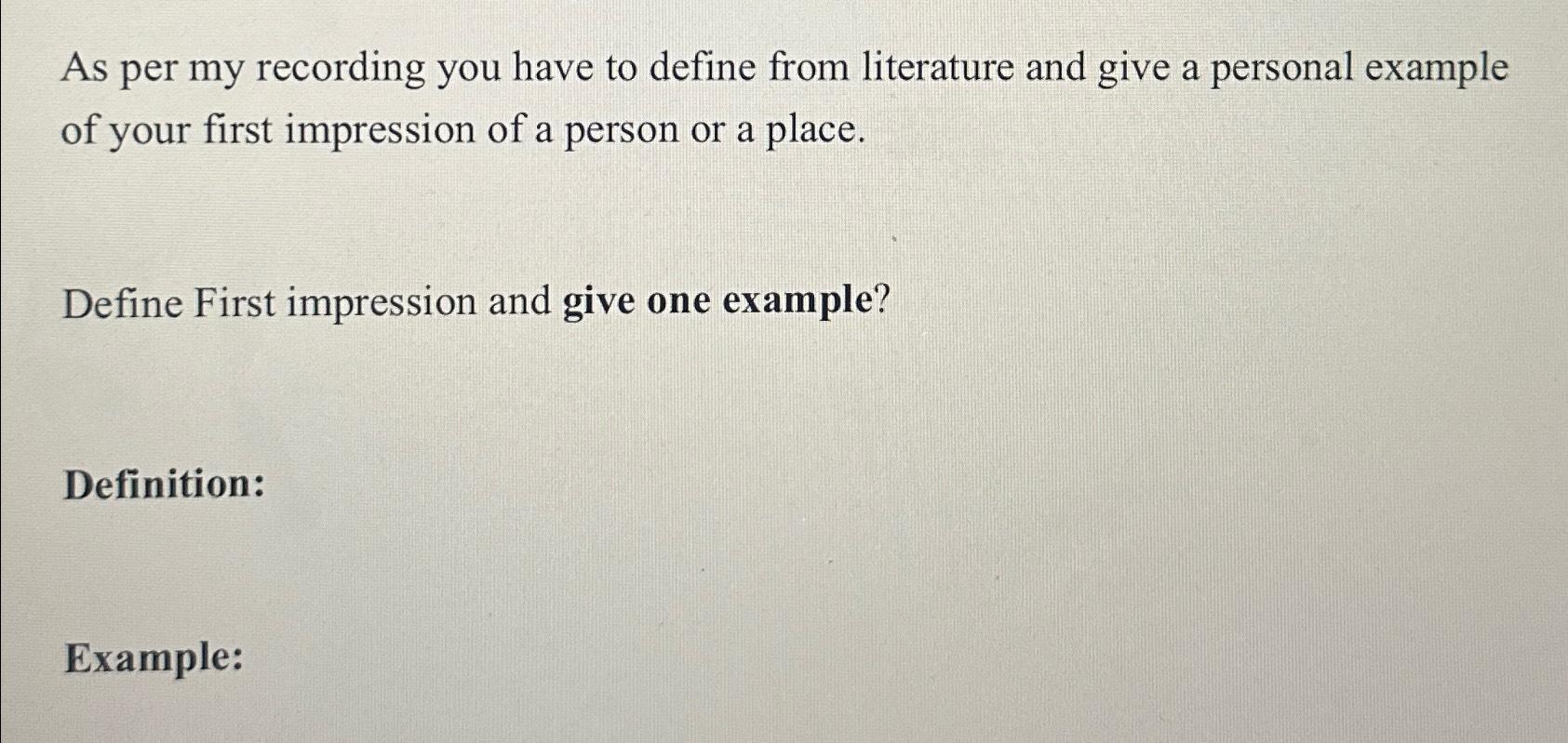 Solved As per my recording you have to define from | Chegg.com