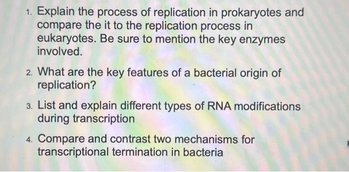 Solved 1. Explain the process of replication in prokaryotes | Chegg.com