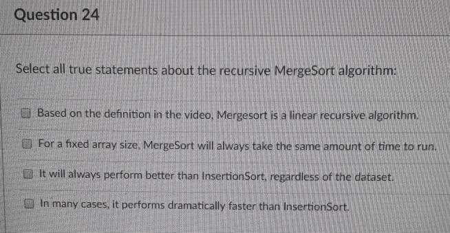 Solved Question 20 Which two sorting algorithms discussed | Chegg.com