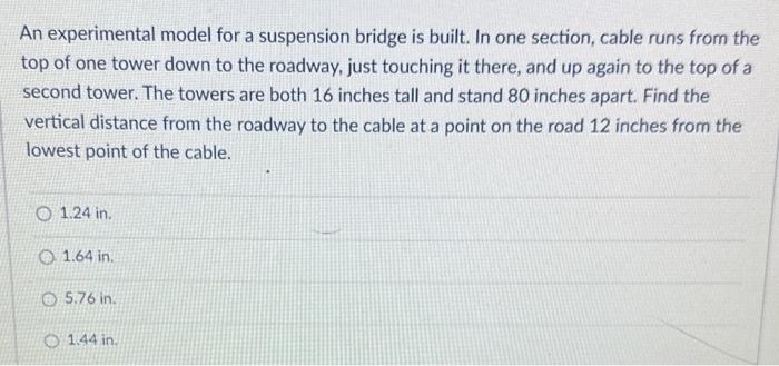 Solved An experimental model for a suspension bridge is | Chegg.com