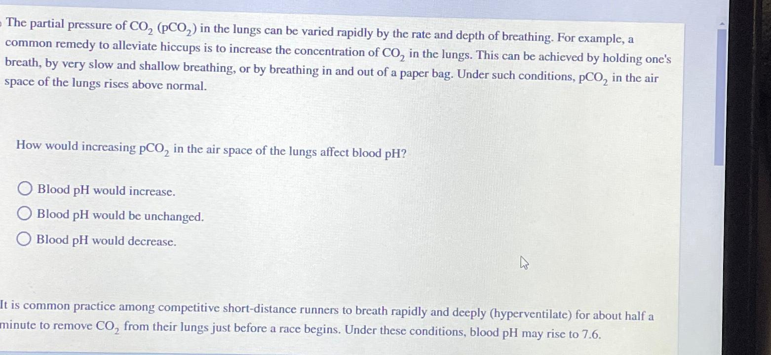 Solved The partial pressure of CO2(pCO2) ﻿in the lungs can | Chegg.com
