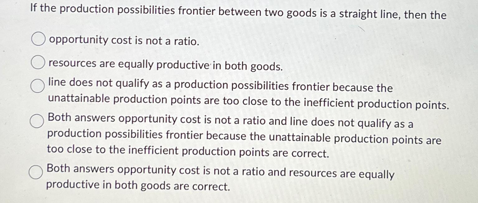 Solved If the production possibilities frontier between two | Chegg.com