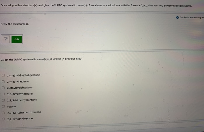 Solved Draw all possible structure(s) and give the IUPAC | Chegg.com