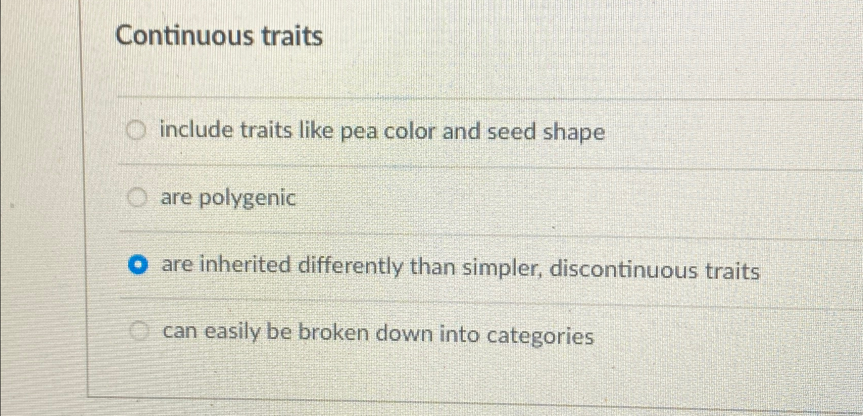 Solved Continuous traitsinclude traits like pea color and | Chegg.com