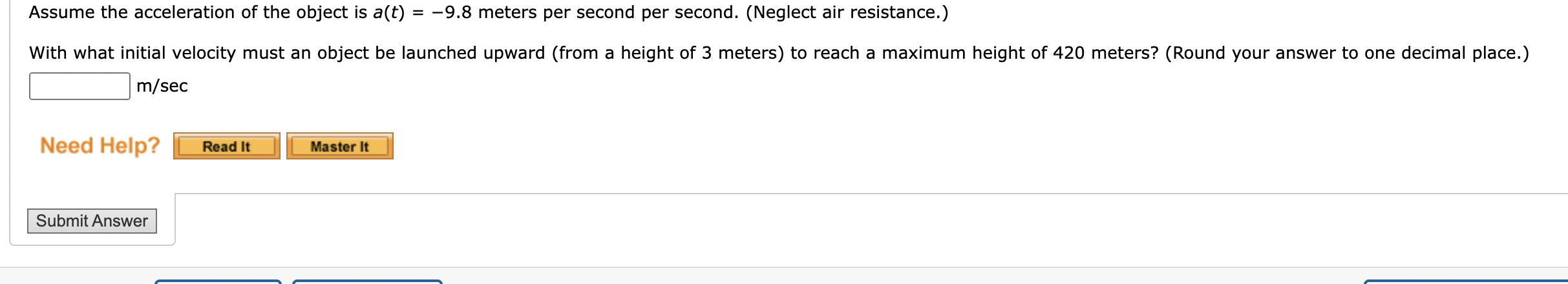 Solved Assume The Acceleration Of The Object Is A T 9 8