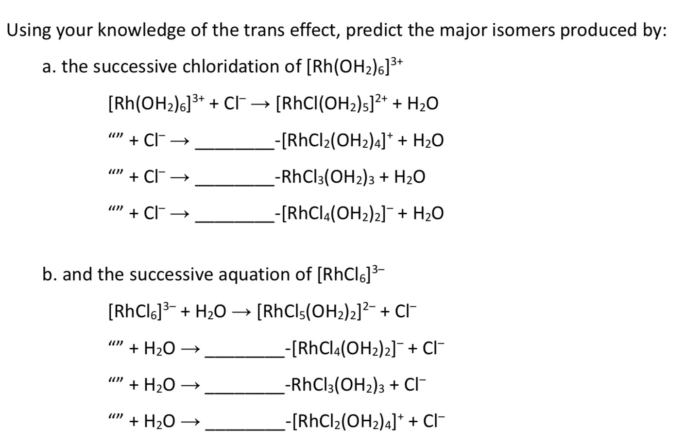 Solved Using your knowledge of the trans effect, predict the | Chegg.com