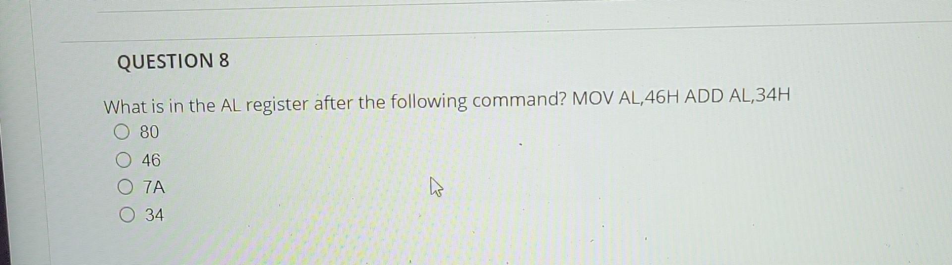 Solved What is in the AL register after the following | Chegg.com