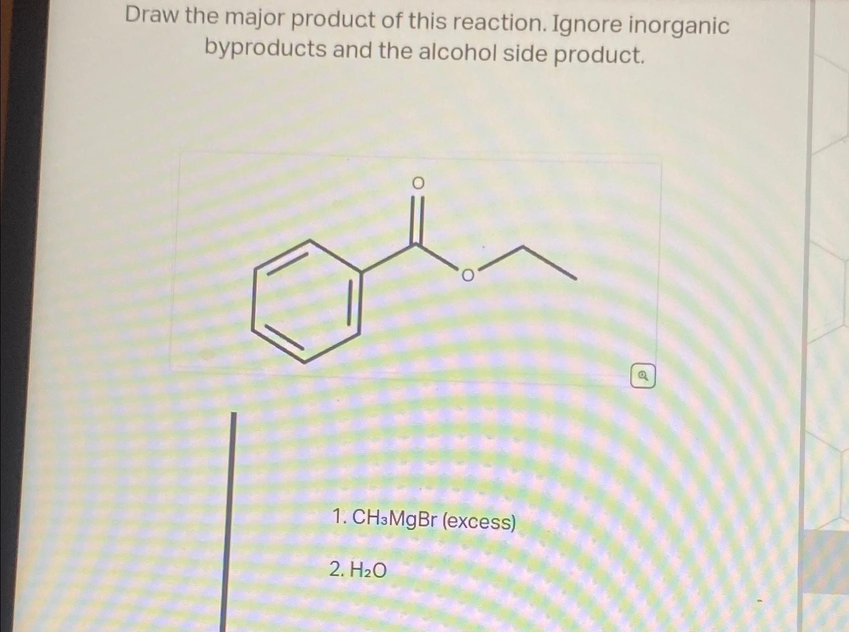 Solved Draw The Major Product Of This Reaction Ignore