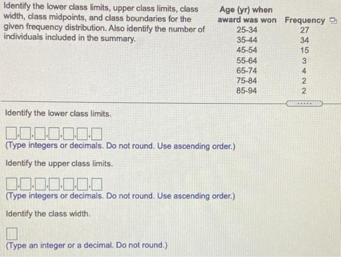 Solved Identify The Lower Class Limits Upper Class Limits 3214