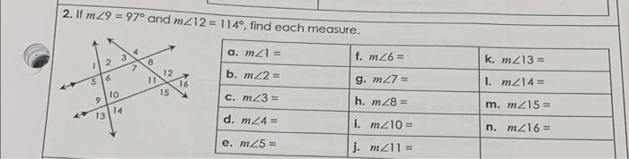 Solved 2. If m∠9=97∘ and m∠12=114∘, find each measure. | Chegg.com