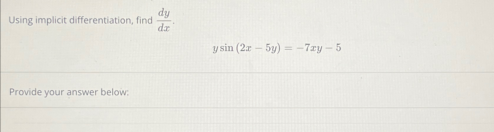 Solved Using implicit differentiation, find | Chegg.com