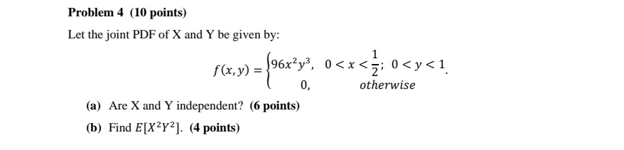 Solved Let the joint PDF of X and Y be given by: | Chegg.com