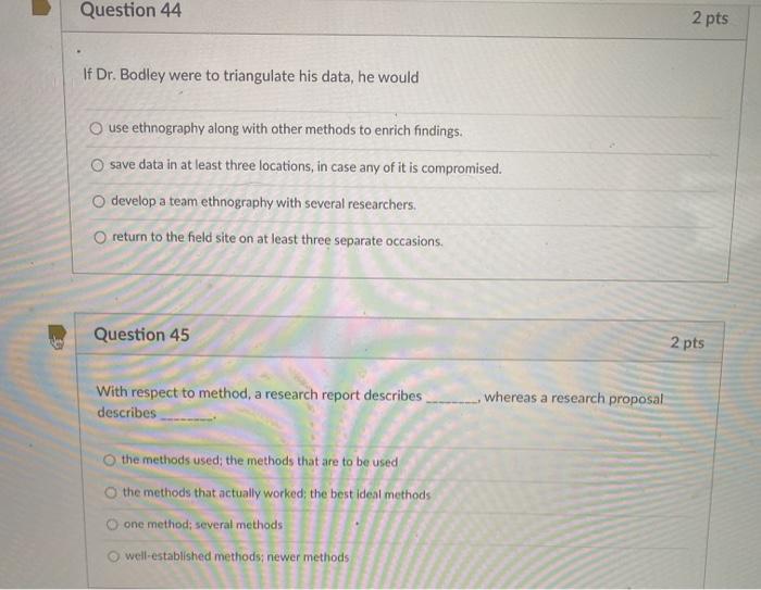 Solved Question 44 2 pts If Dr. Bodley were to triangulate | Chegg.com
