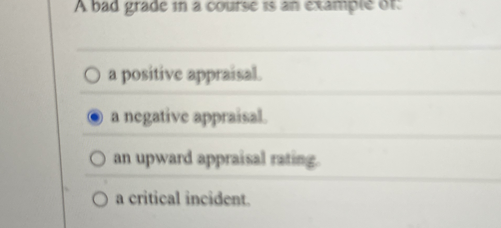 Solved A bad grade in a course is an example or:a positive | Chegg.com