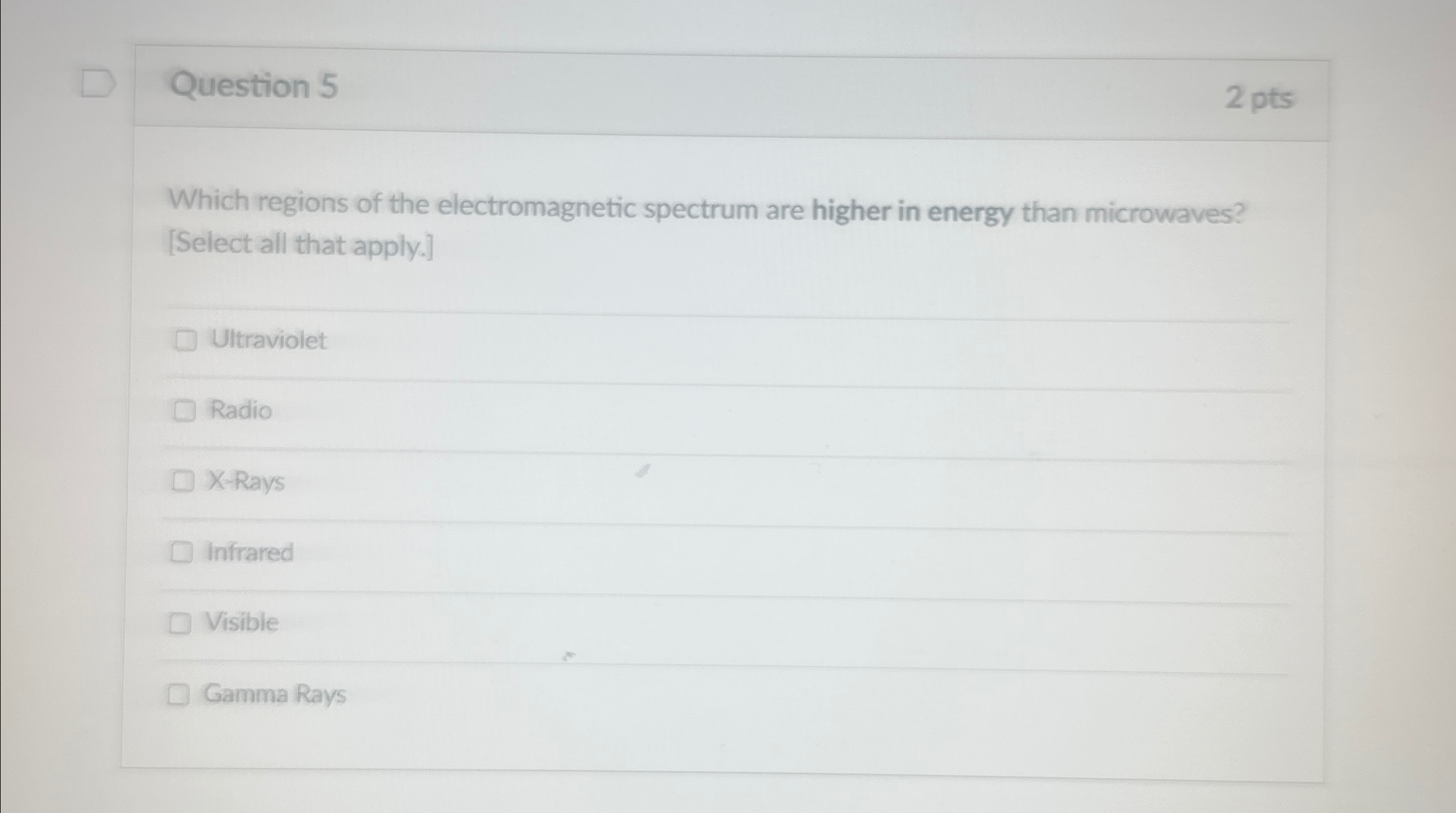 Solved Question 52 ﻿ptsWhich regions of the electromagnetic | Chegg.com