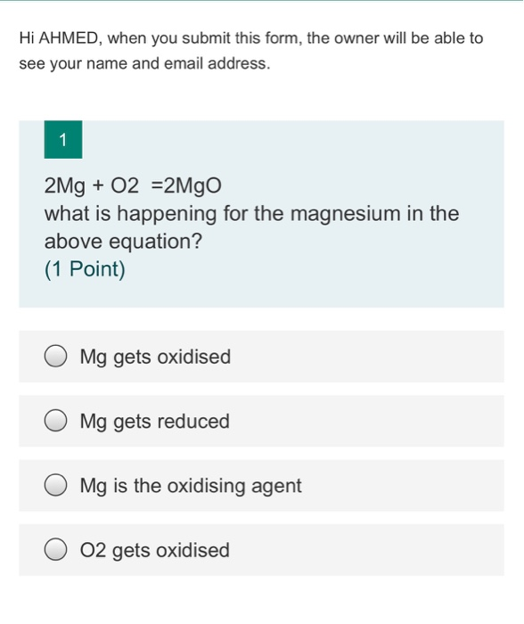Solved Hi AHMED, when you submit this form, the owner will | Chegg.com
