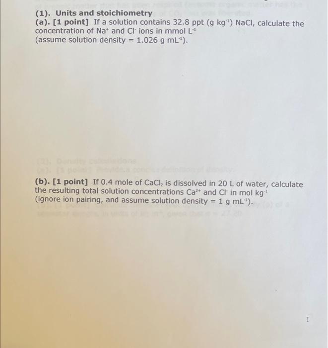 Solved (1). Units and stoichiometry (a). [1 point] If a | Chegg.com