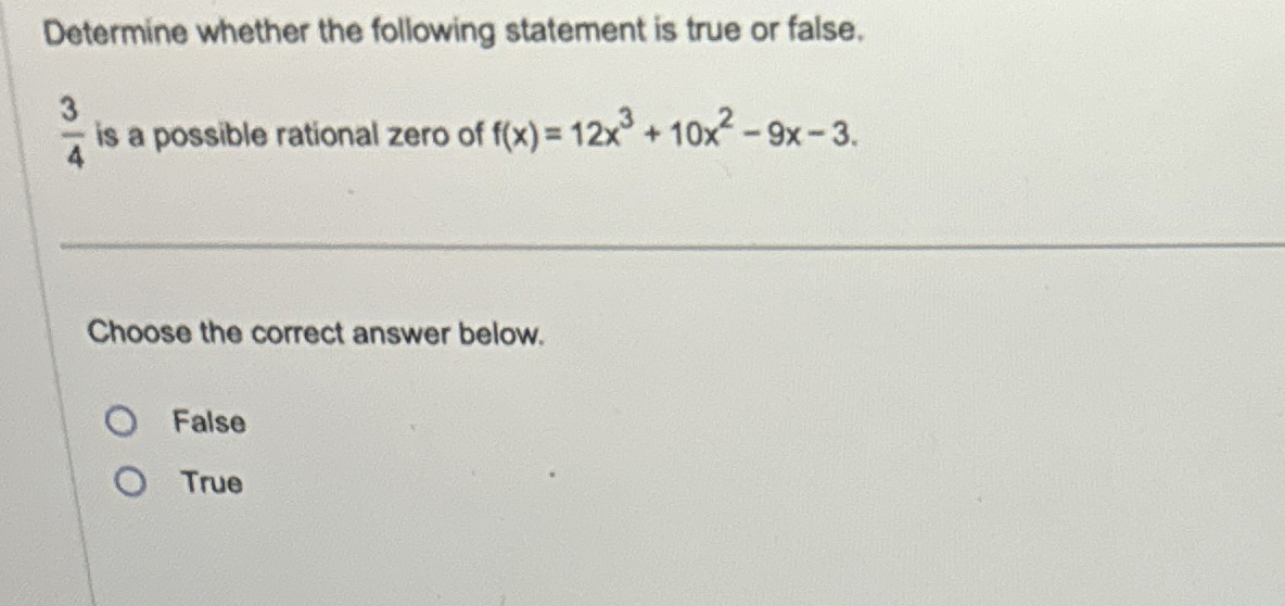 Solved Determine whether the following statement is true or | Chegg.com